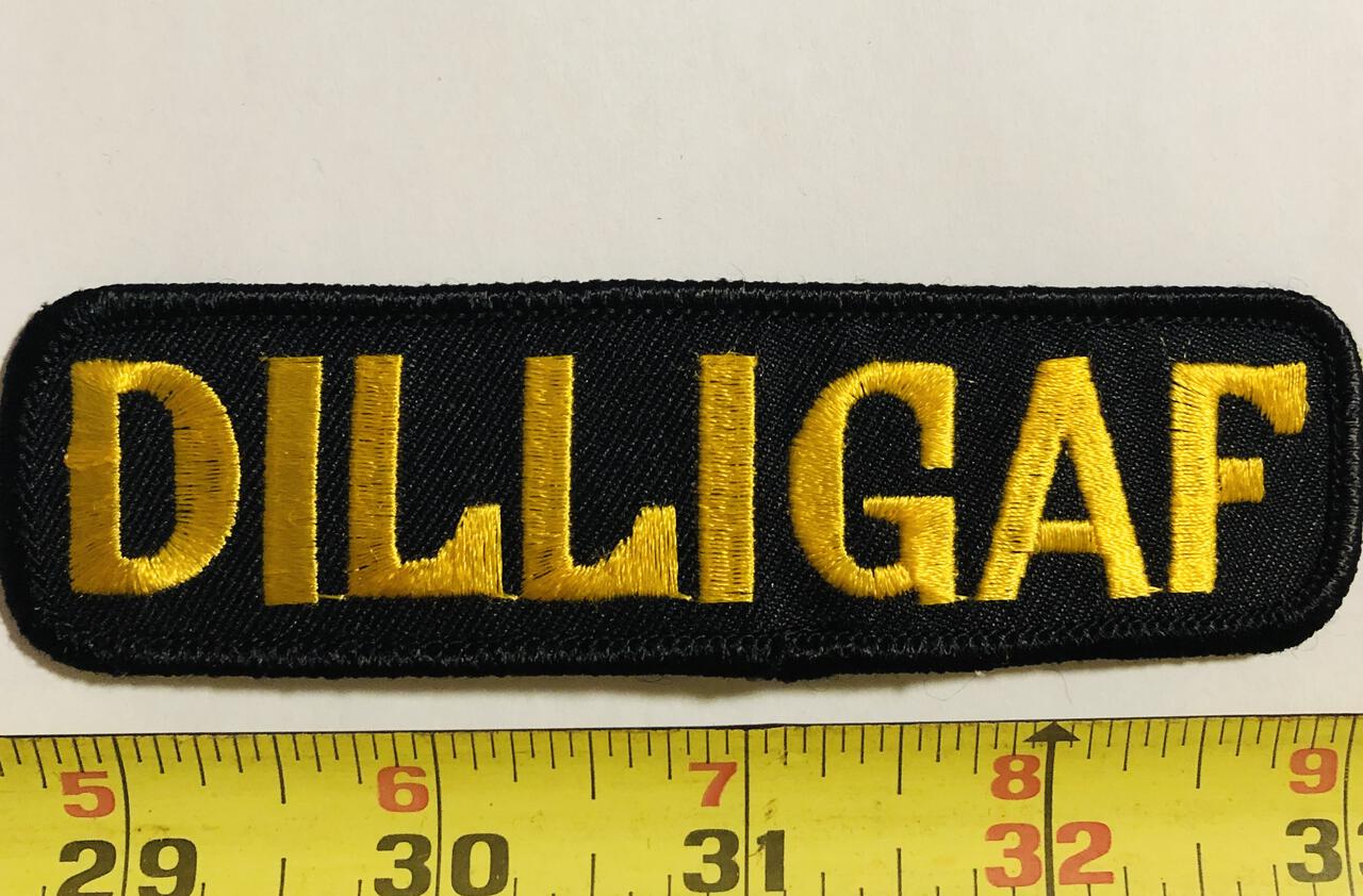 DILLIGAF Patch – The VintagePatch
